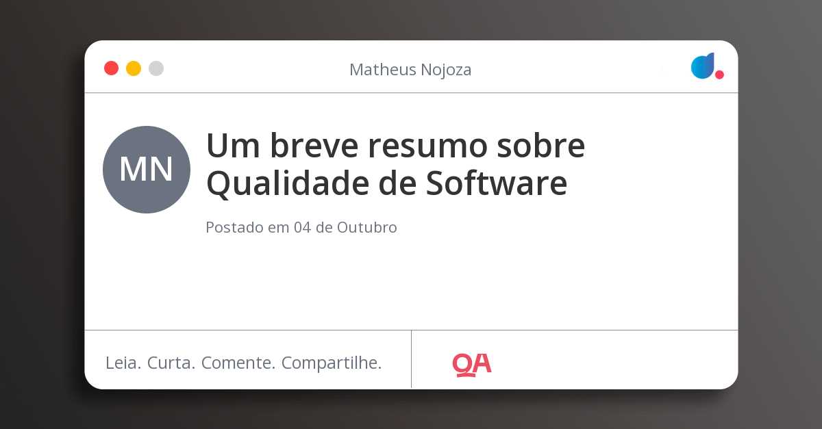 Um breve resumo sobre Qualidade de Software