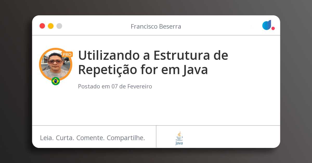 Utilizando a Estrutura de Repetição for em Java