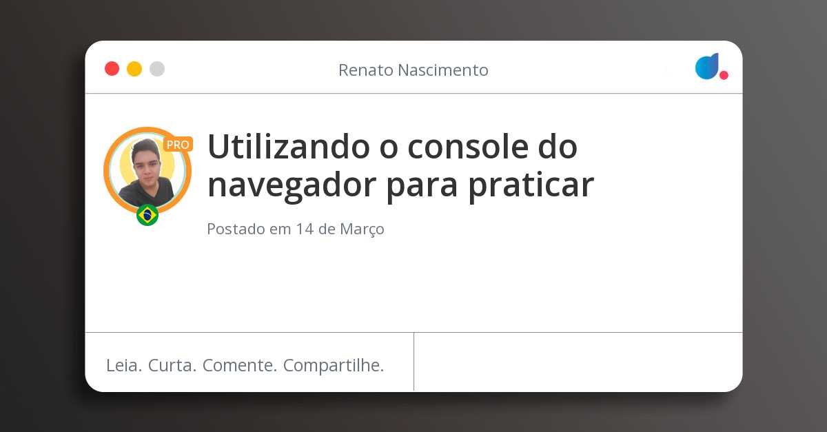 Utilizando o console do navegador para praticar