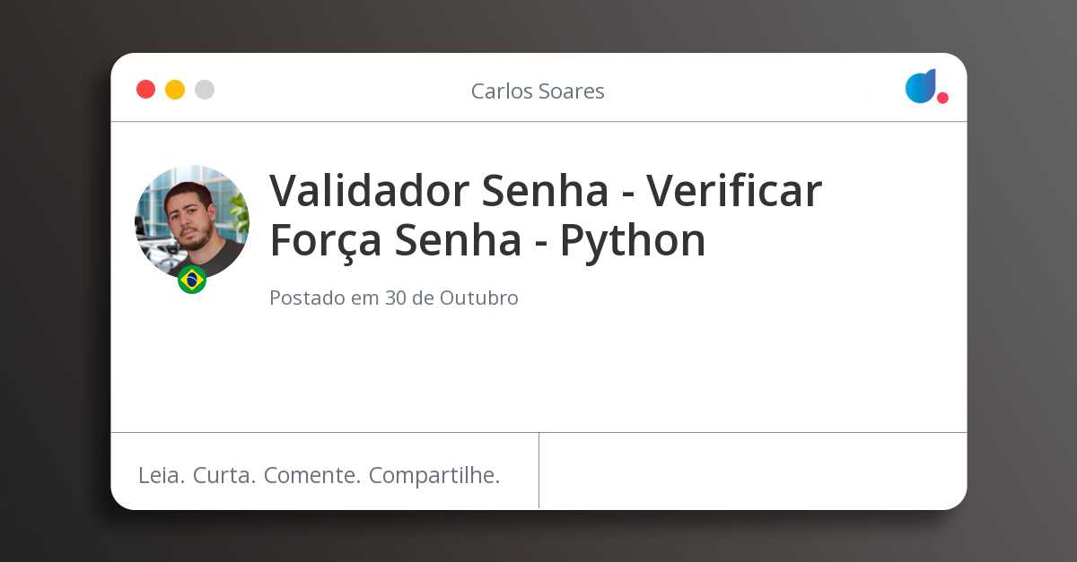 Validador Senha - Verificar Força Senha - Python