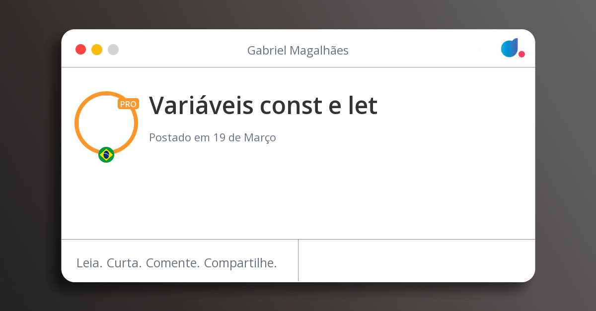 Variáveis const e let