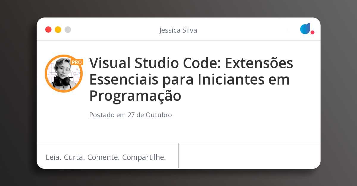 Visual Studio Code: Extensões Essenciais para Iniciantes em Programação