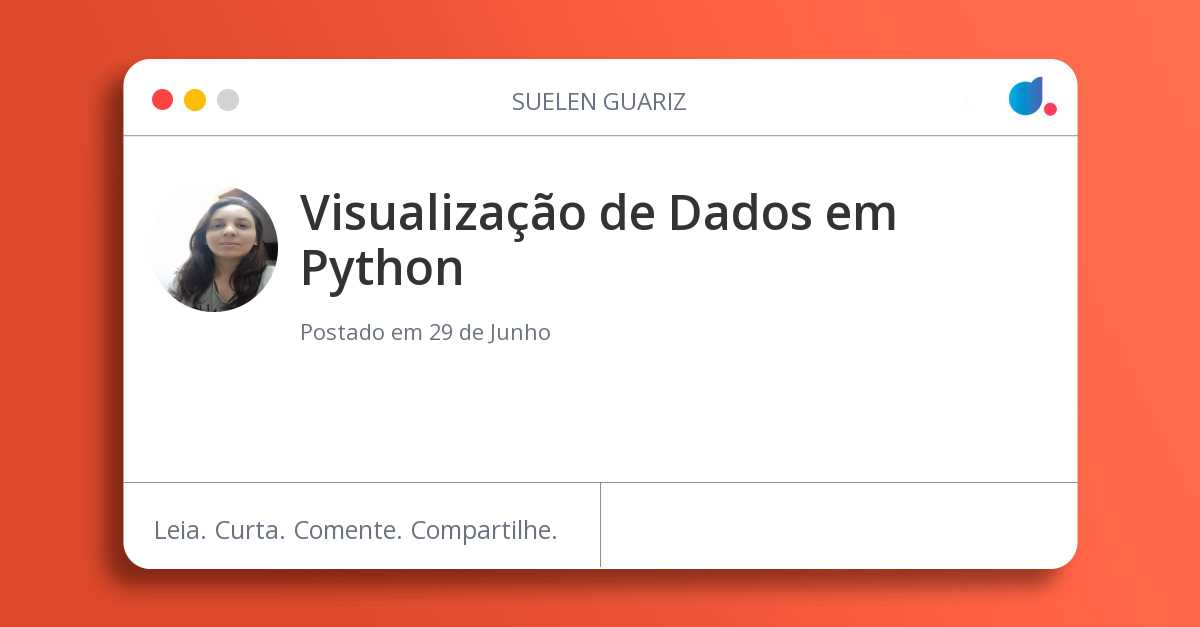 Visualização de Dados em Python Visualização de Dados em Python