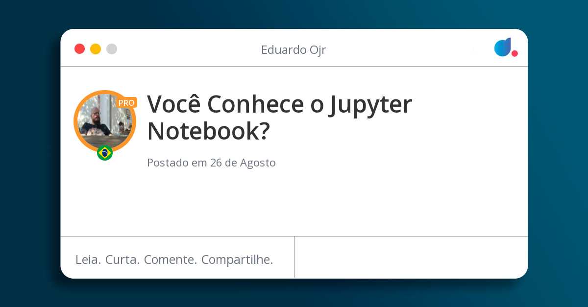 Você Conhece o Jupyter Notebook?