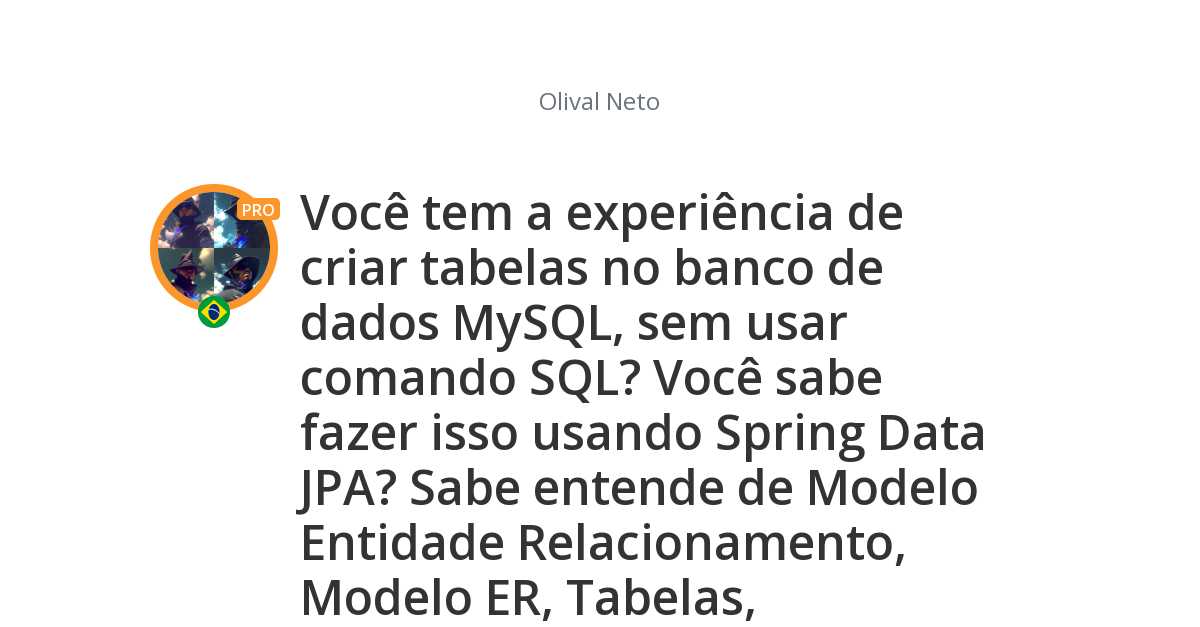 Você tem a experiência de criar tabelas no banco de dados MySQL, sem ... Você tem a experiência de criar tabelas no banco de dados MySQL, sem ...