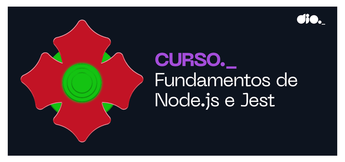 Domine Node.js e Jest: Curso de Fundamentos