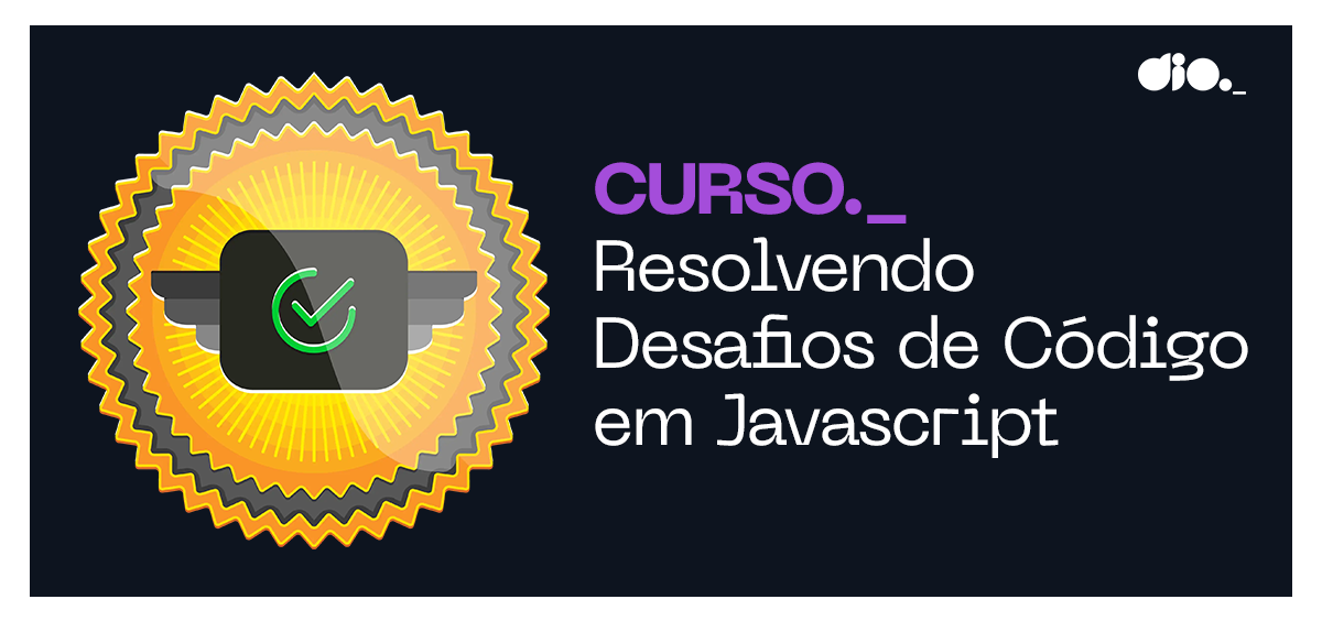 Desafios de Código em Javascript: Aprenda a Resolver com Eficiência