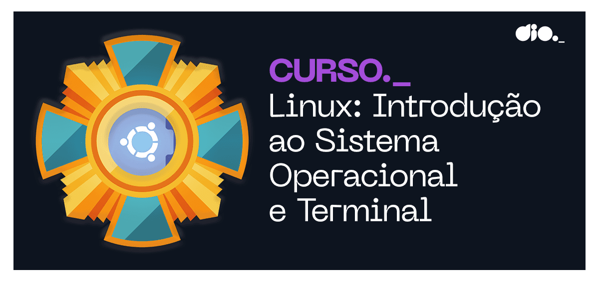 Curso de Linux: Introdução ao Sistema Operacional e Terminal